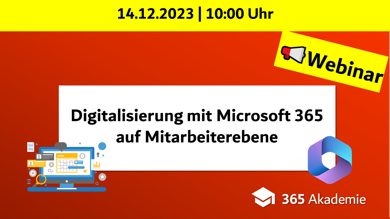 Digitalisierung mit Microsoft 365 auf Mitarbeiterebene - 365 Akademie